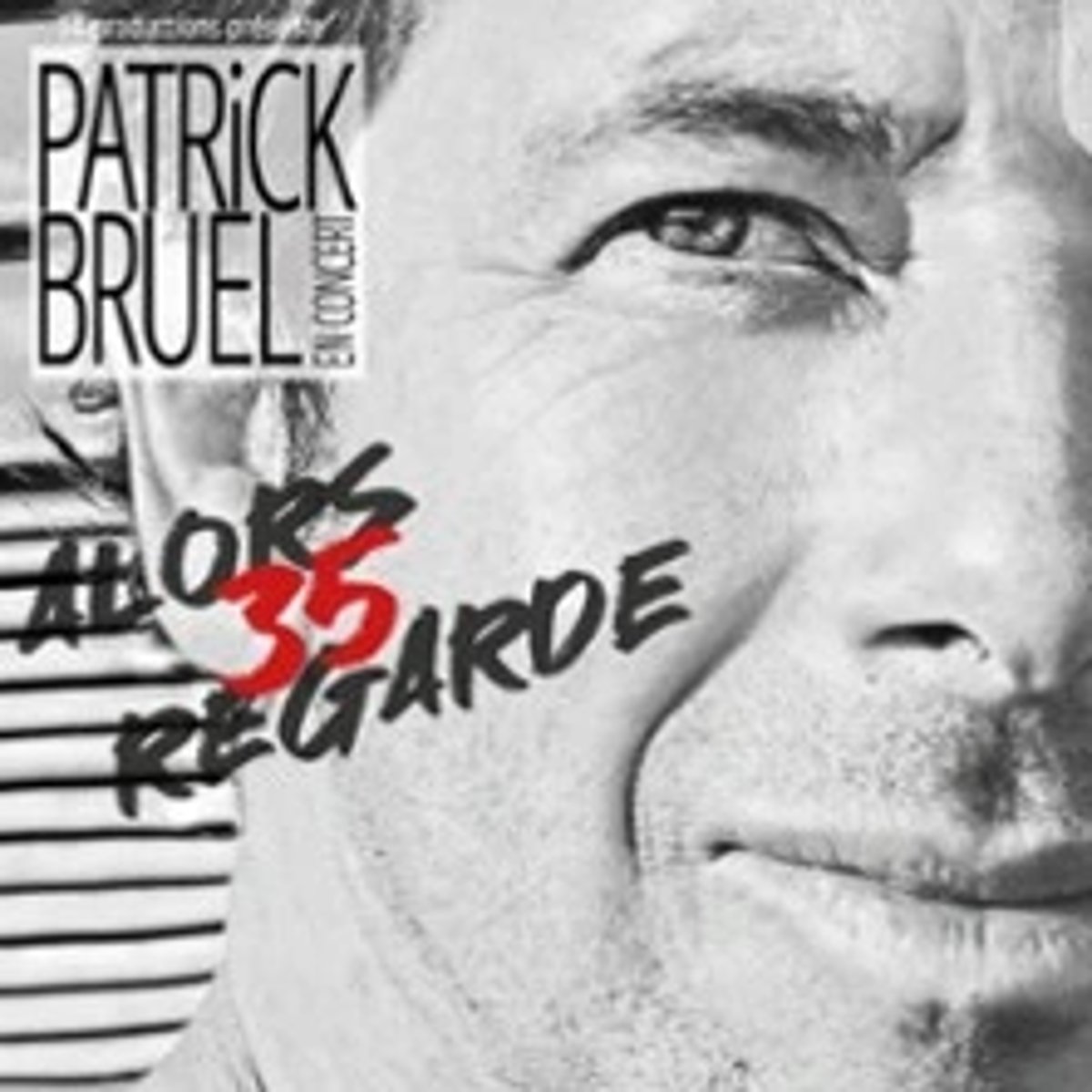 Concert Patrick Bruel, Alors Regarde 35 à Rouen le 18/10/2026